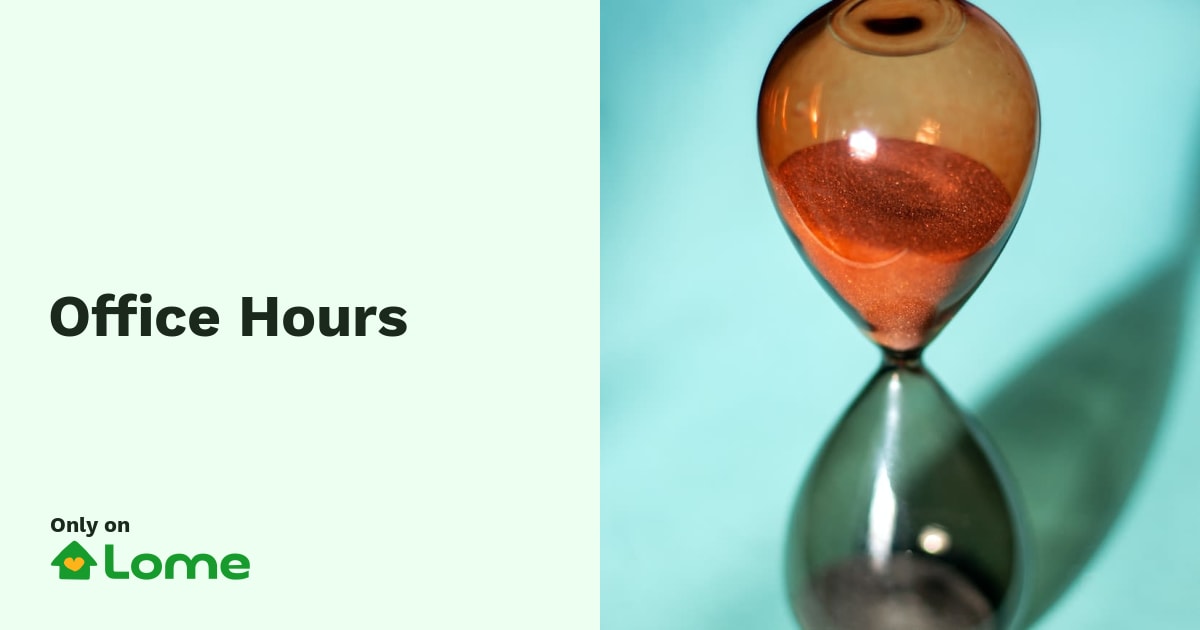Office Hours | Work Sign Ups and Invitation Themes on Lome