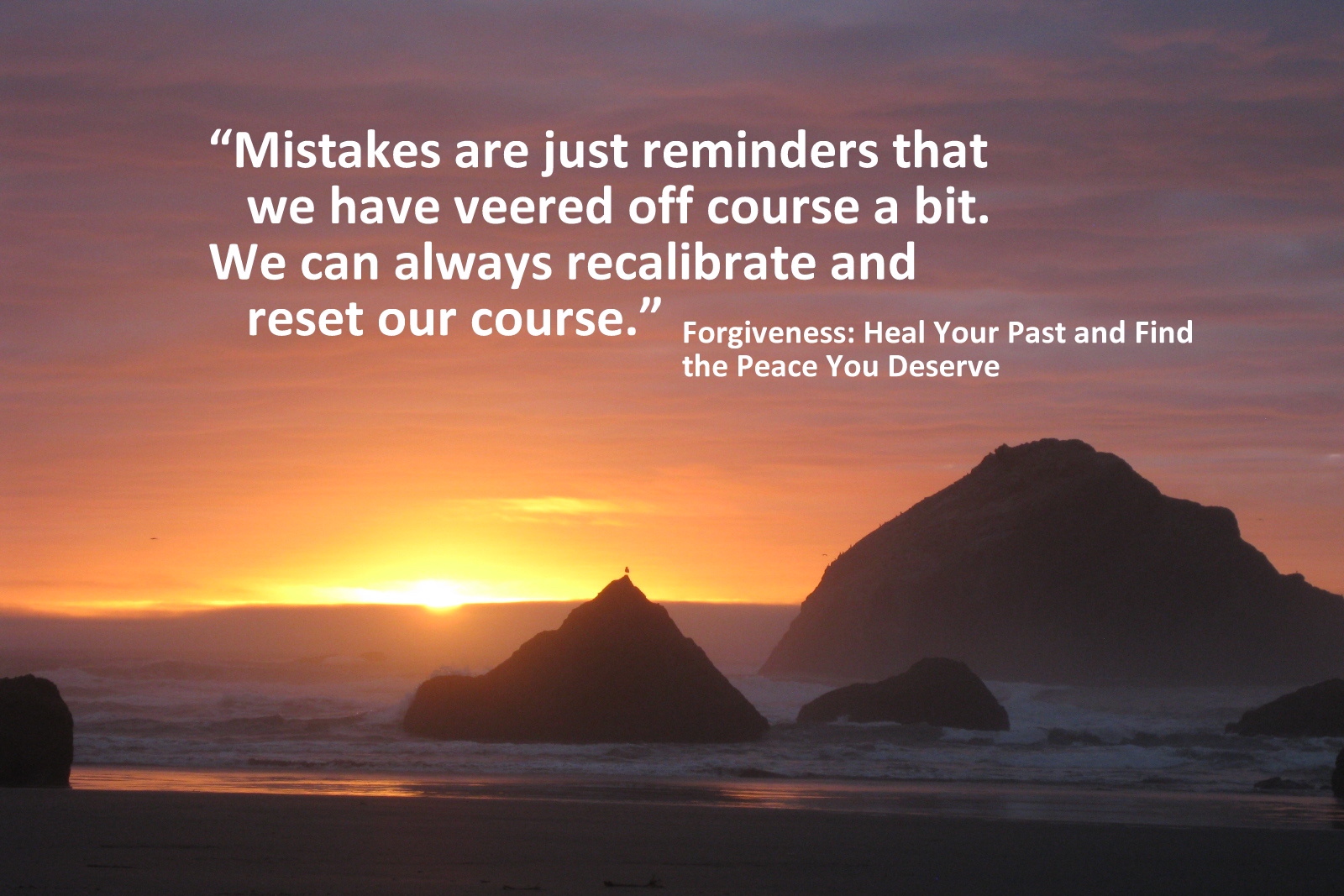 Forgiveness Teachings - live a life free of regrets with joy and peace