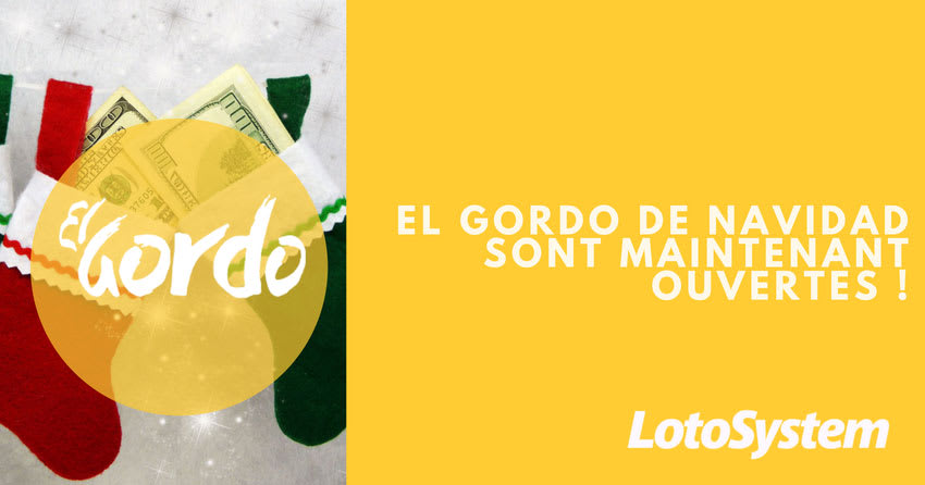 Les ventes pour El Gordo de Navidad 2018 sont maintenant ouvertes