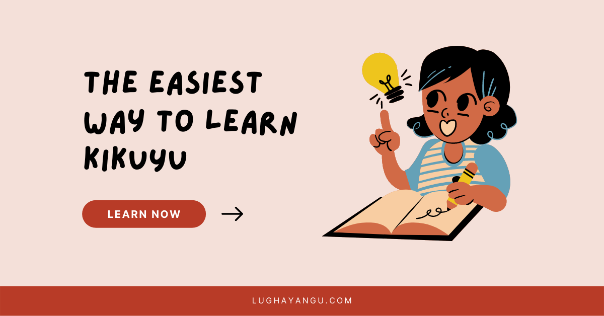 Common Kikuyu phrases and their meaning