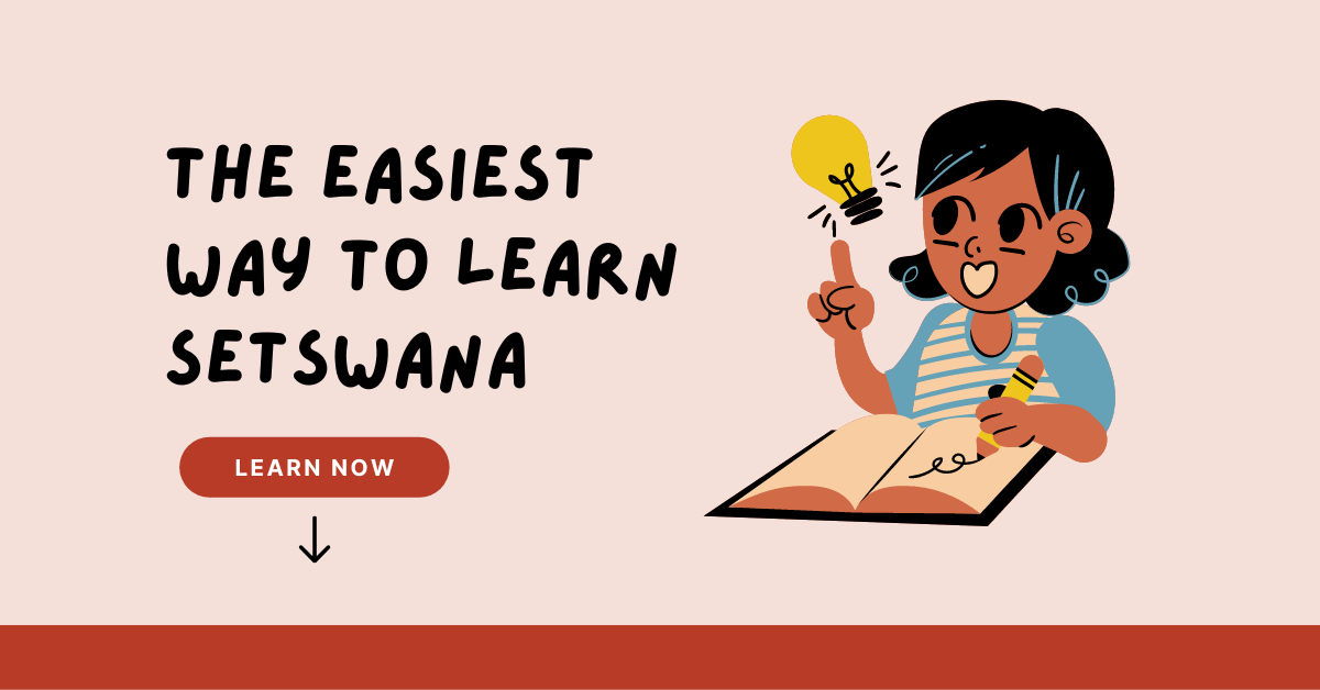 Common Setswana Tswana Words And Their Meaning