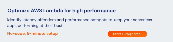 AWS Lambda Performance Optimization - Lumigo AWS Lambda Performance Optimization - Lumigo
