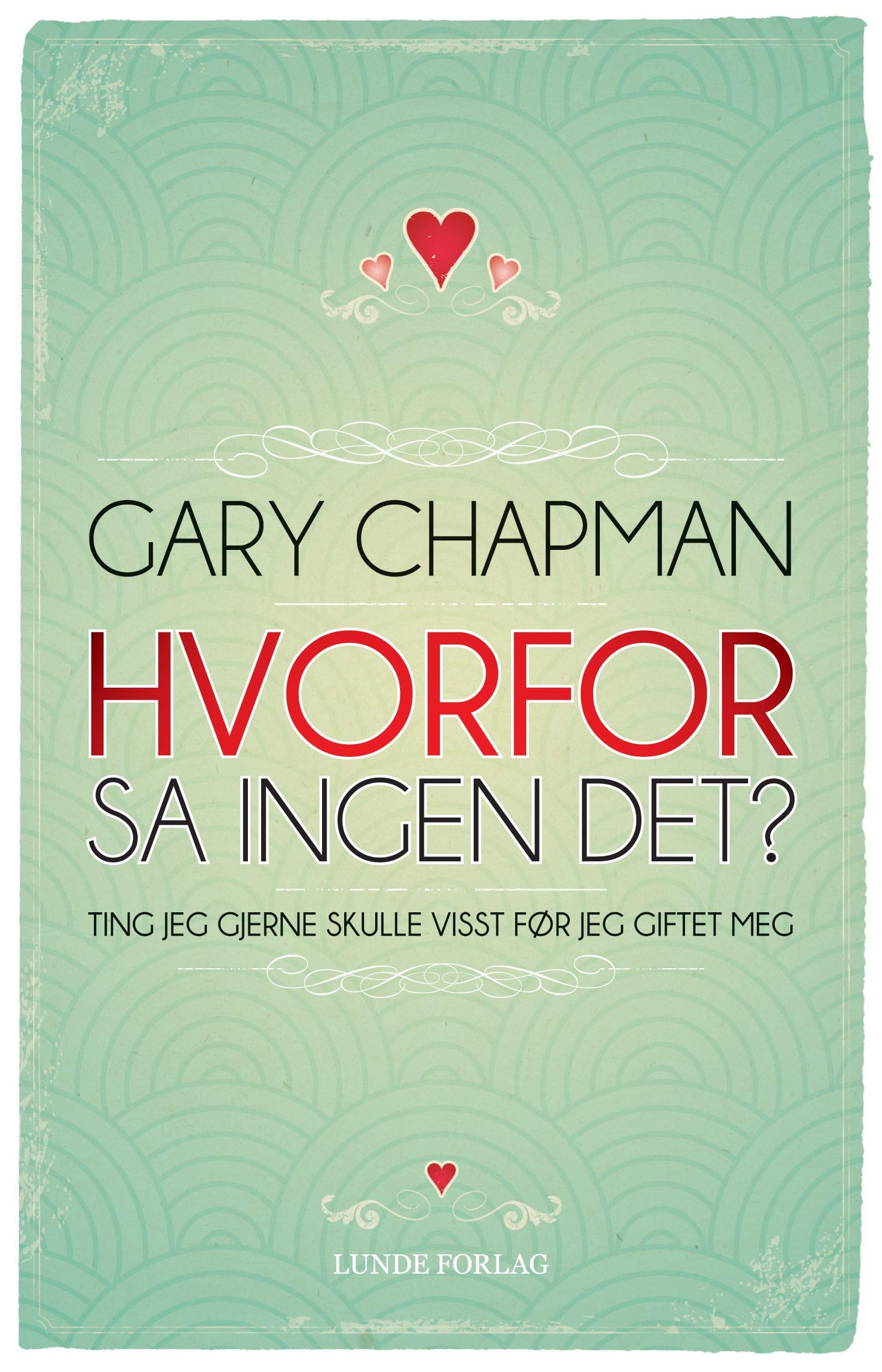 Hvorfor sa ingen det? | Forlagshuset Lunde