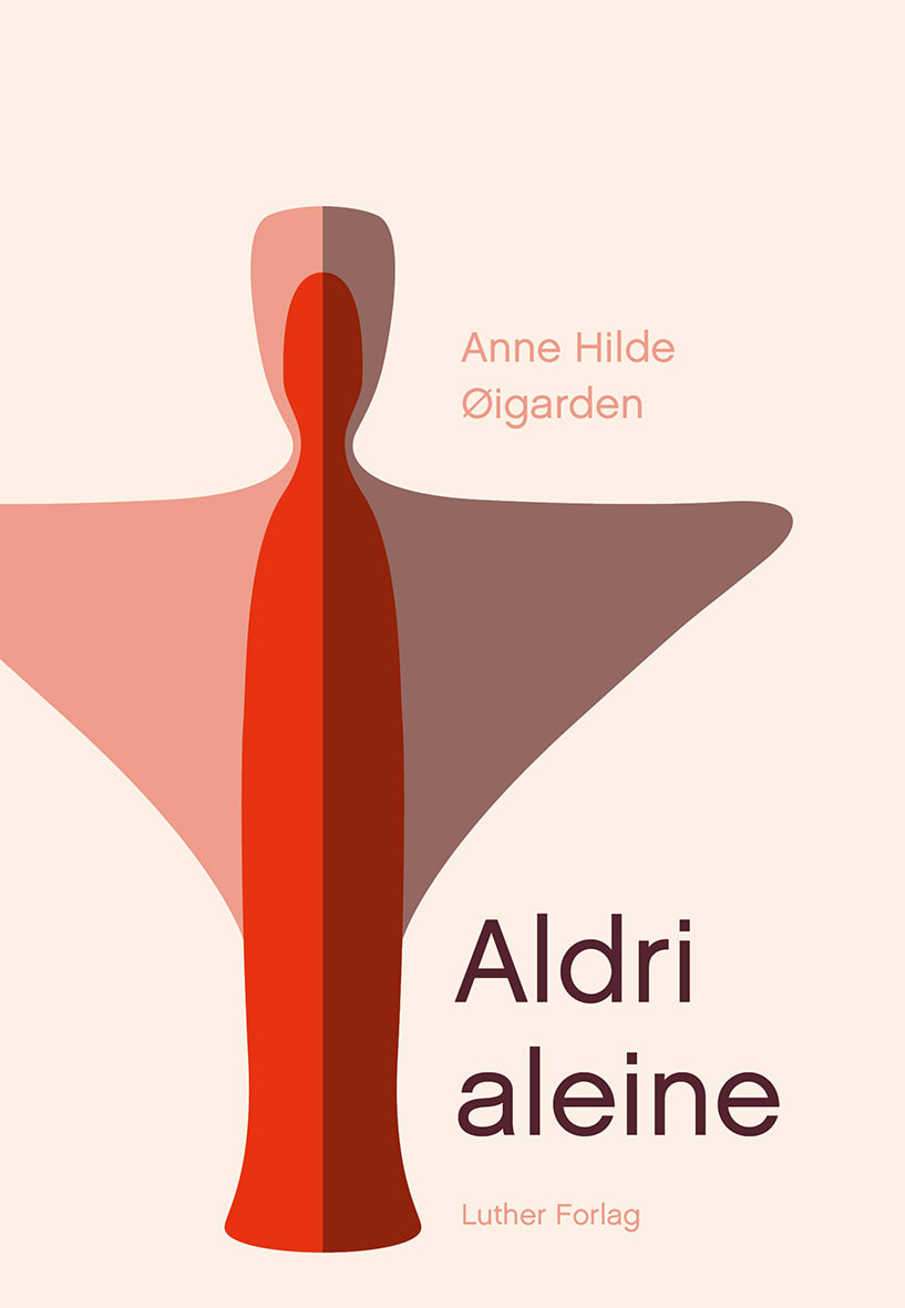 Aldri aleine | Forlagshuset Lunde