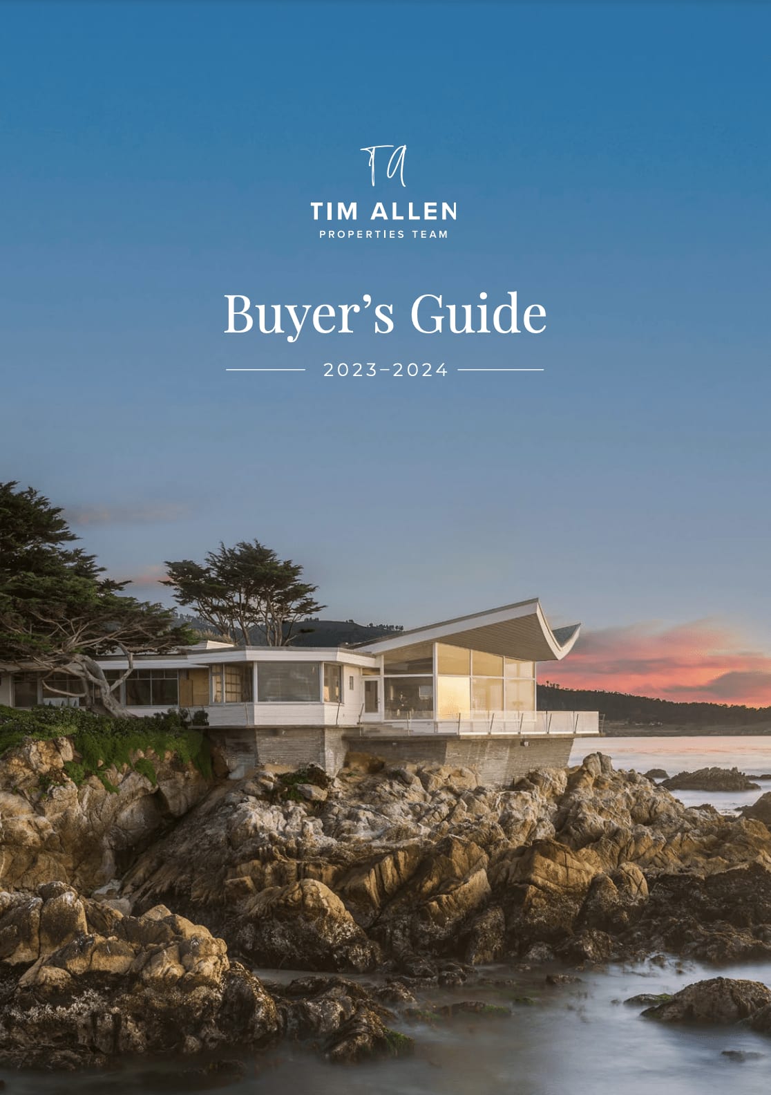 Buyers | Tim Allen Properties Team | Carmel-By-The-Sea Real Estate Team