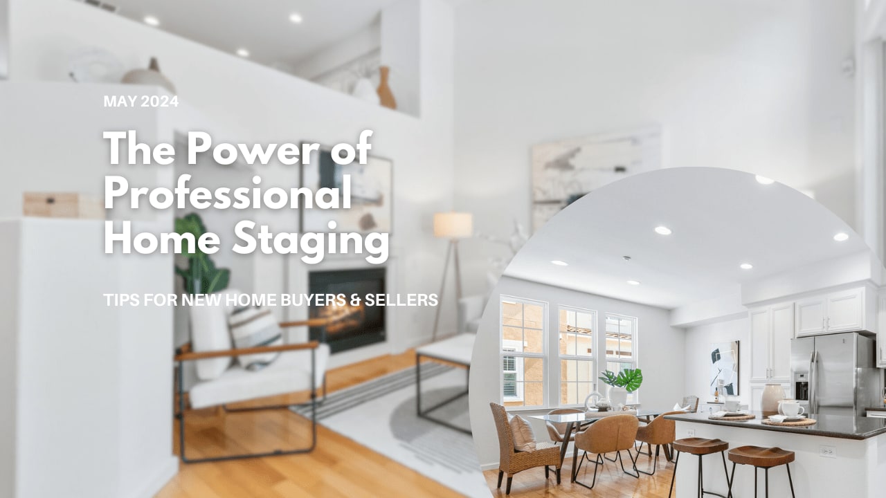 The Power of Professional Home Staging