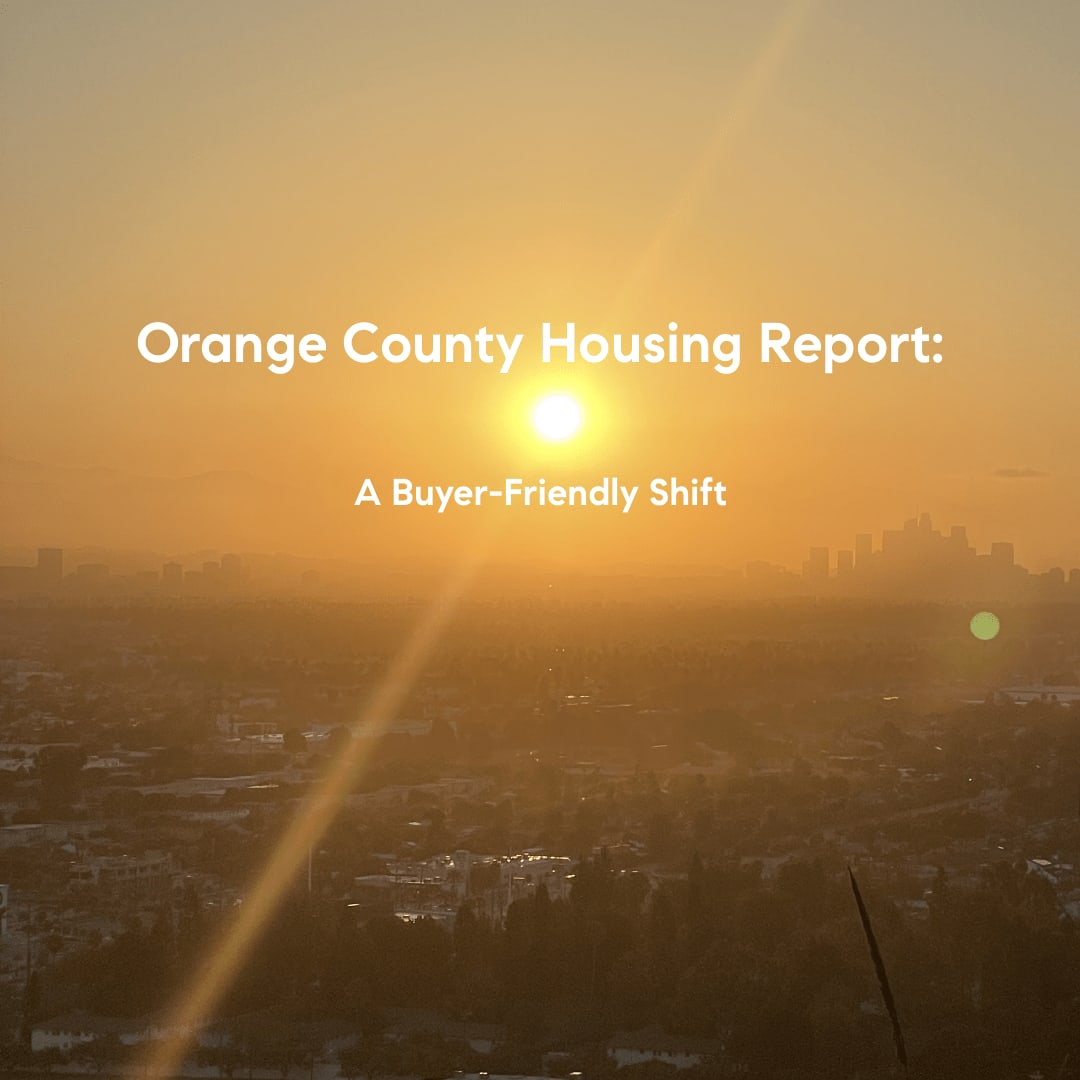 Orange County Housing Market Update: Buyer-Friendly Trends in 2024 | Hamid Koochak