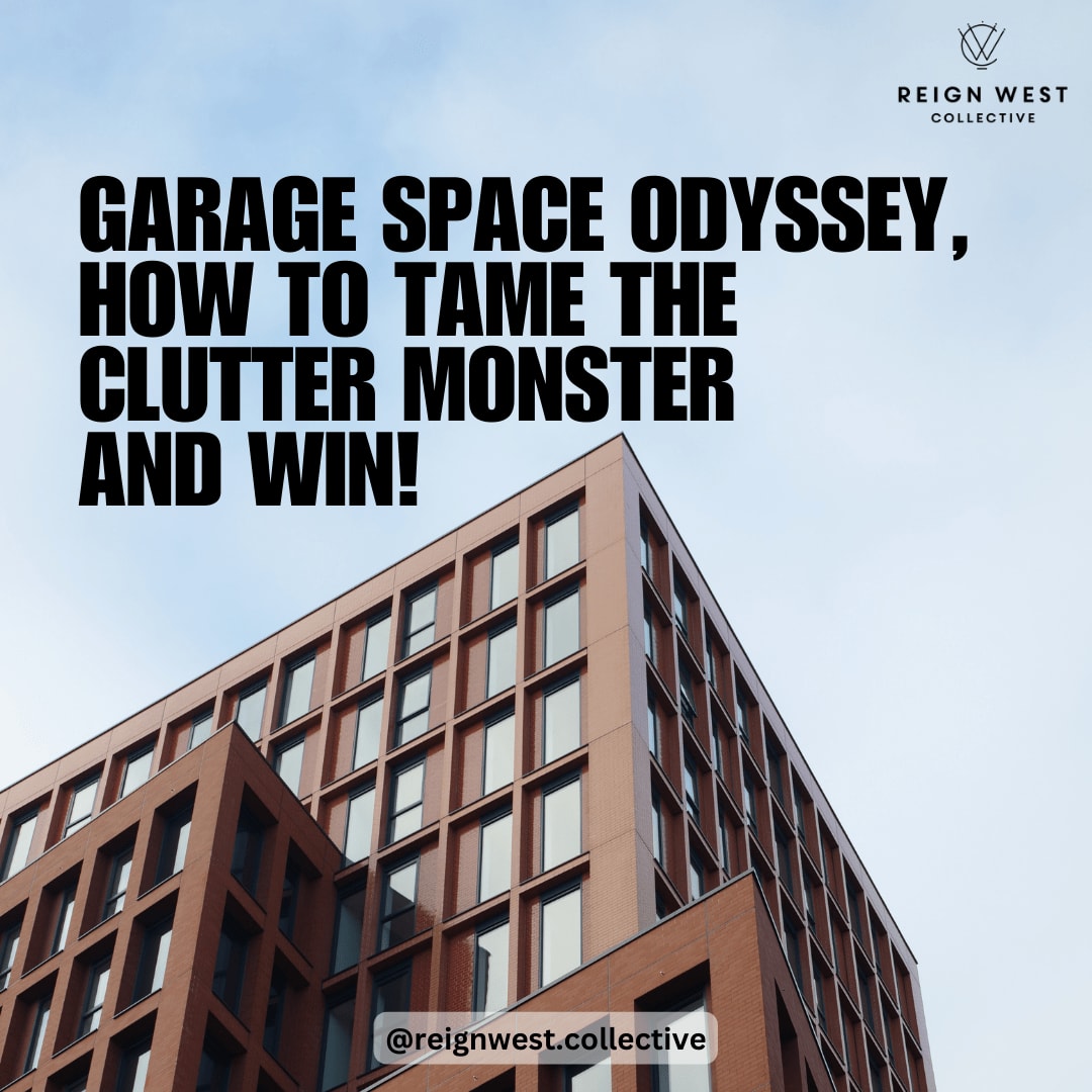 Garage Space Odyssey, How to Tame the Clutter Monster and Win!
