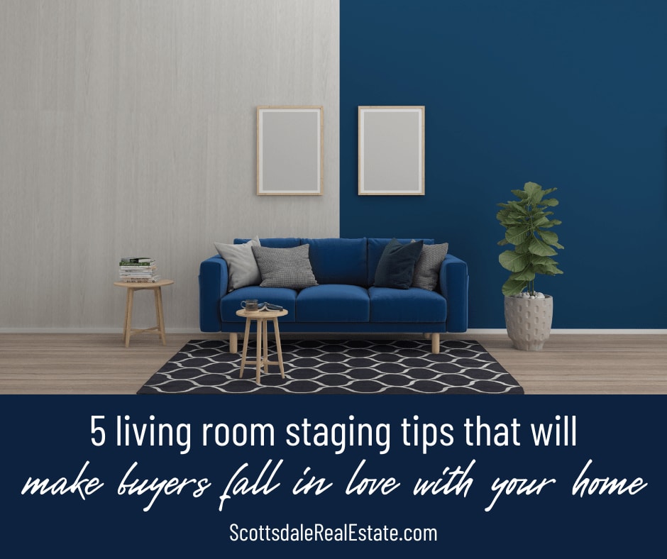 5 Living Room Staging Tips That Will Make Buyers Fall in Love With Your ...
