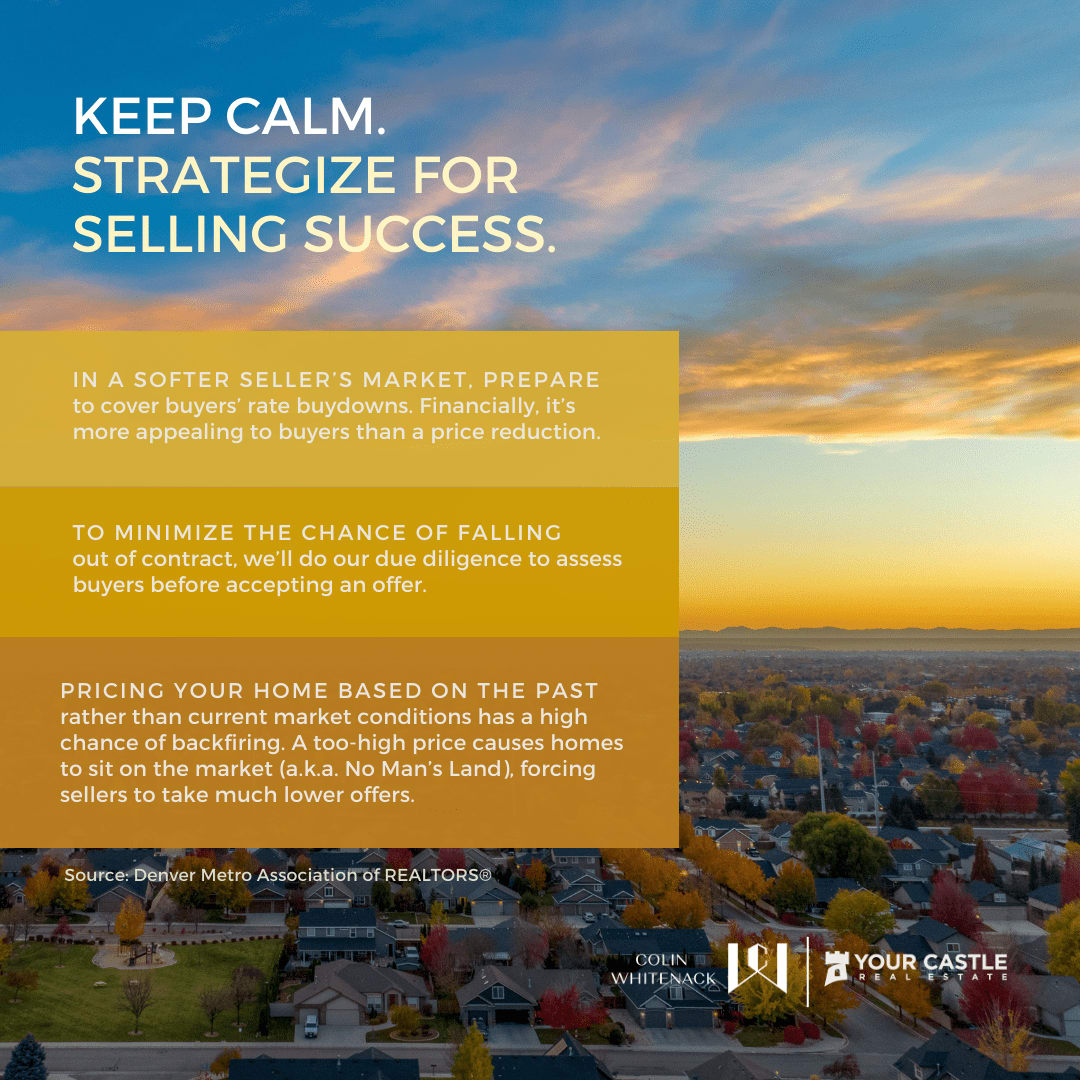 Keep Calm Strategize For Selling Success | Denver Real Estate Agent