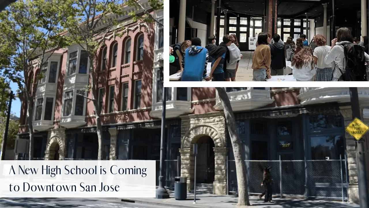 A New High School is Coming to Downtown San Jose - this Los Gatos ...