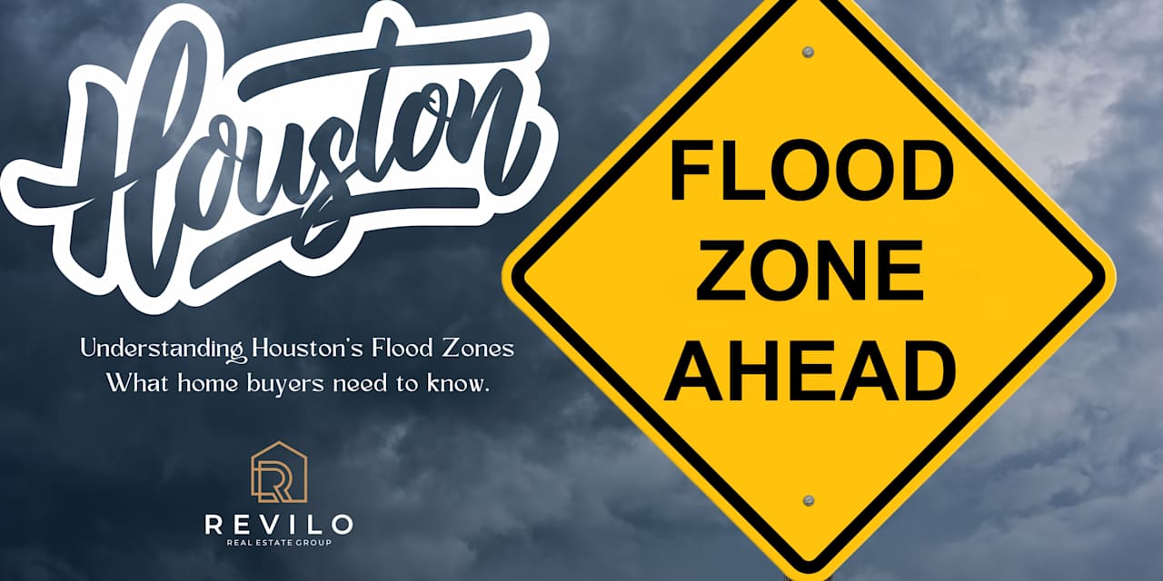 Understanding Houston's Flood zones : What home buyers need to know ...