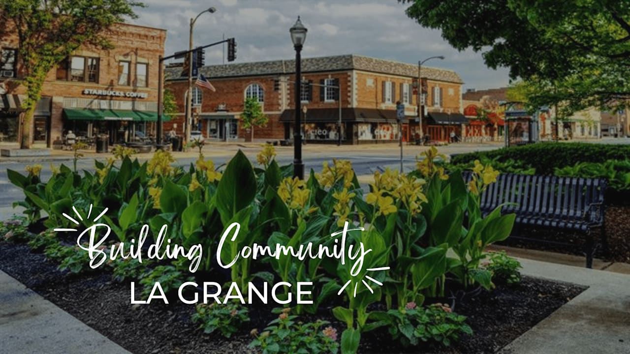 Building Community - La Grange, IL | Mike McCurry Group of Compass