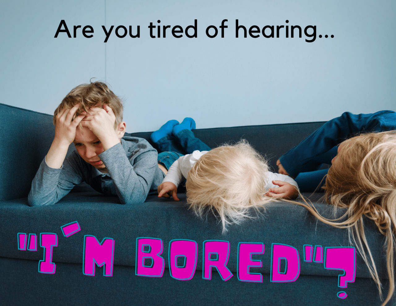 summer-bored-kids-activities-summer break