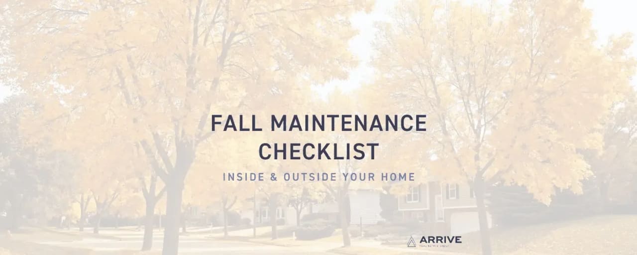 Fall Maintenance Checklist - Arrive Real Estate