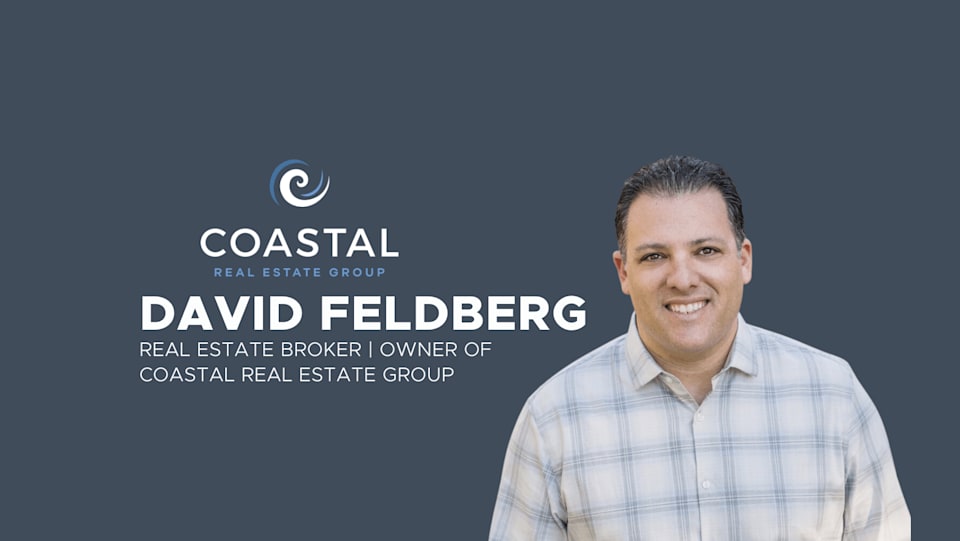 Meet David Feldberg. Your Personal Real Estate Broker and Owner of ...