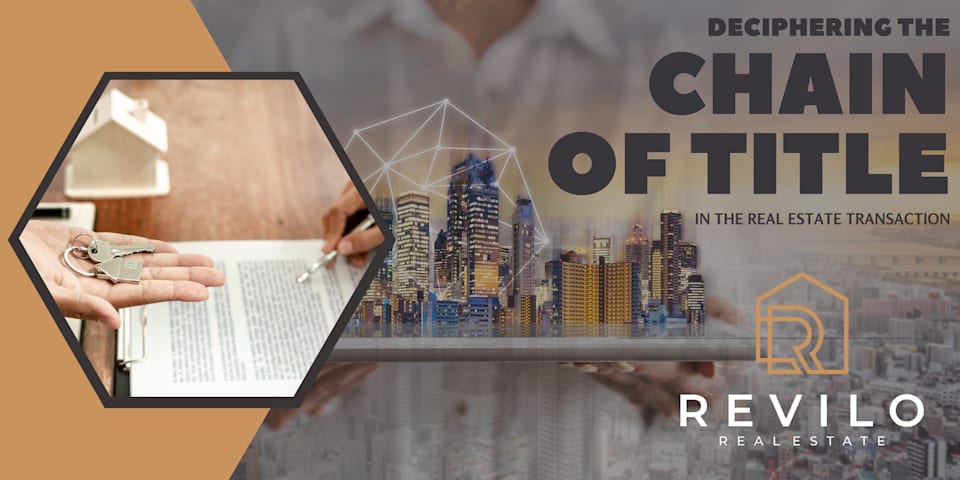 Deciphering the Chain of Title in Real Estate Transactions, Houston ...