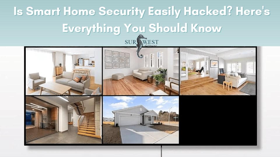 Is Smart Home Security Easily Hacked? Here's Everything You Should Know ...