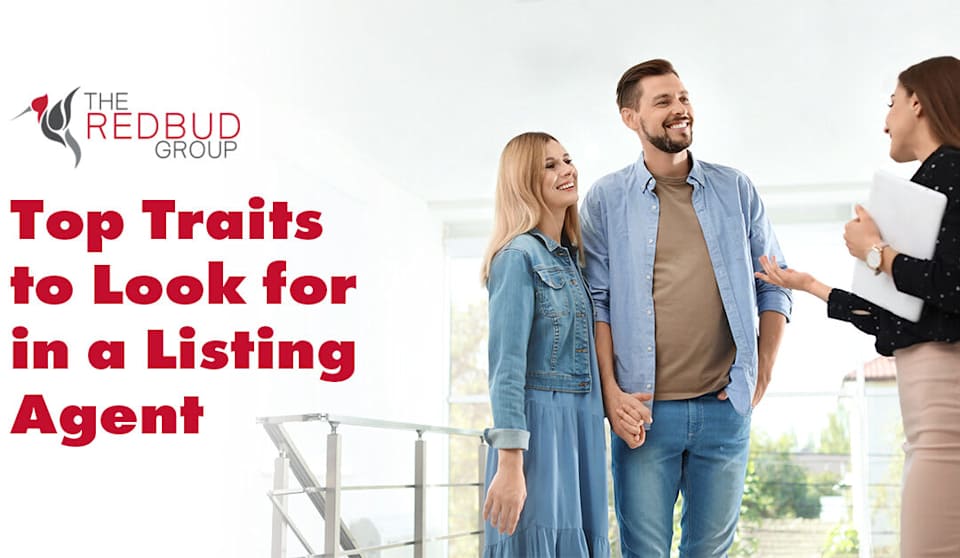 Top Traits to Look for in a Listing Agent | Blog