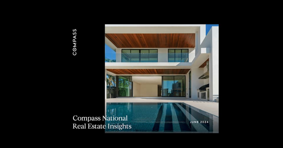 COMPASS National Real Estate Insights June 2024 Austin Luxury Group