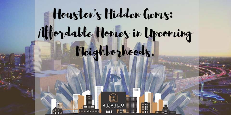 Houston's Hidden Gems: Affordable Homes in Upcoming Neighborhoods, House Hunting, Home Buyers ...