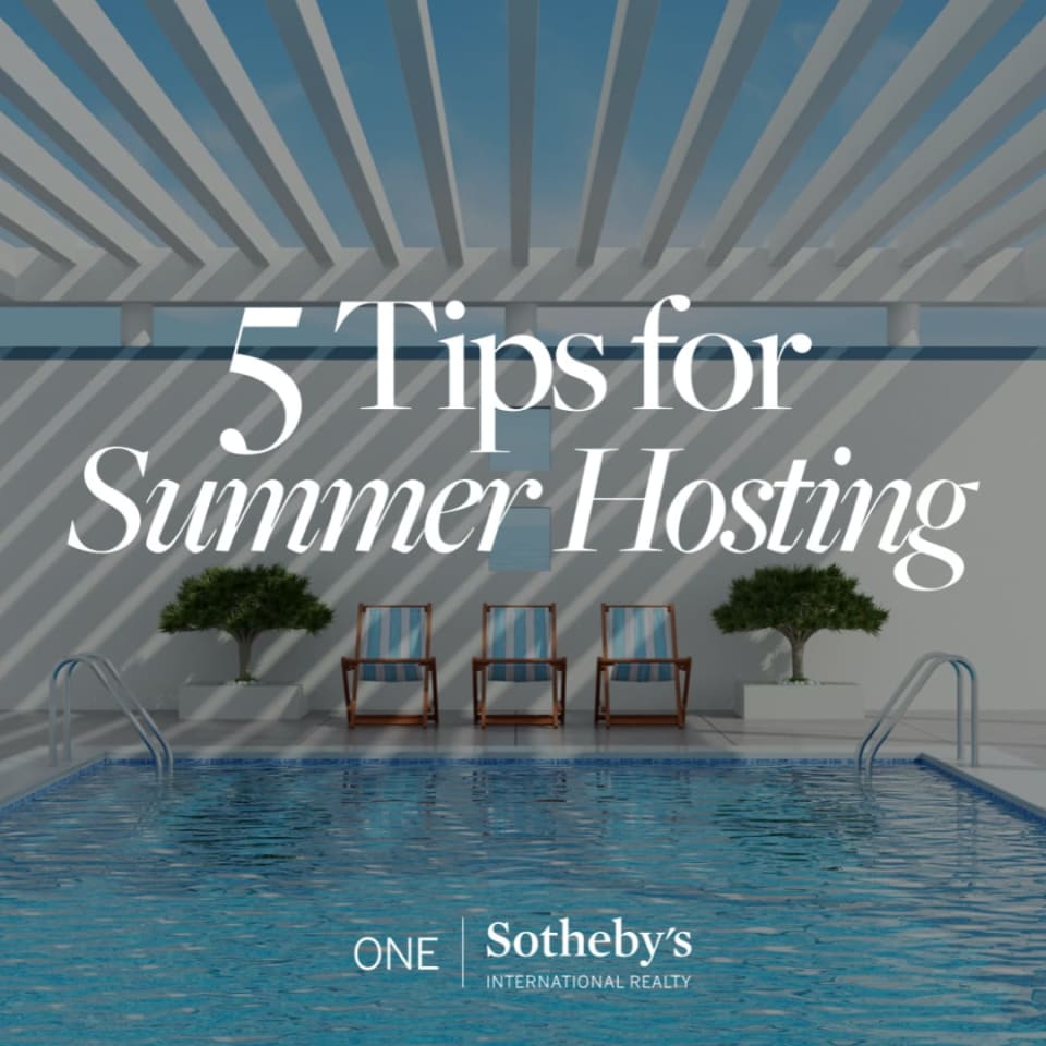 5 TIPS FOR SUMMER HOSTING