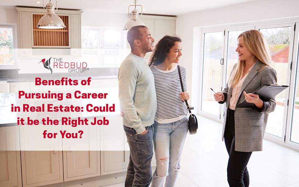 Benefits of Pursuing a Career in Real Estate: Could it be the Right Job ...