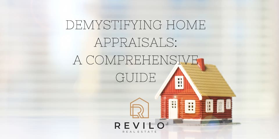 Demystifying Home Appraisals: A Comprehensive Guide, Houston Real ...