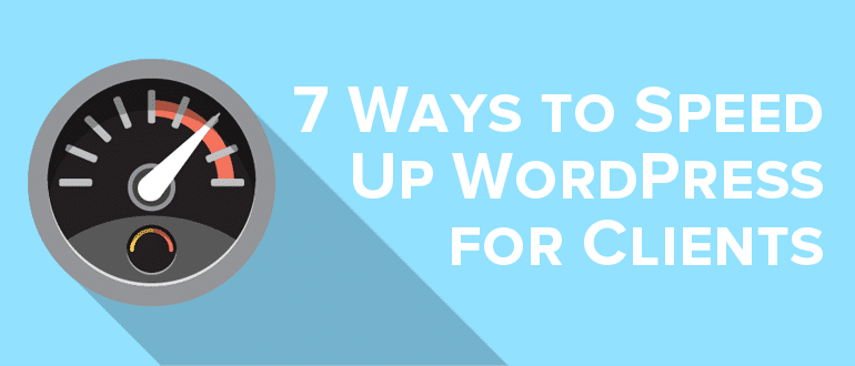 7 Ways To Improve Page Load time on WordPress | Liquid Web