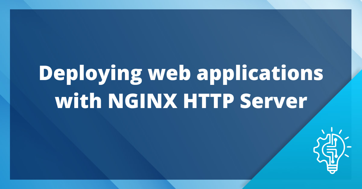 Deploying Web Applications with NGINX HTTP Server | Liquid Web
