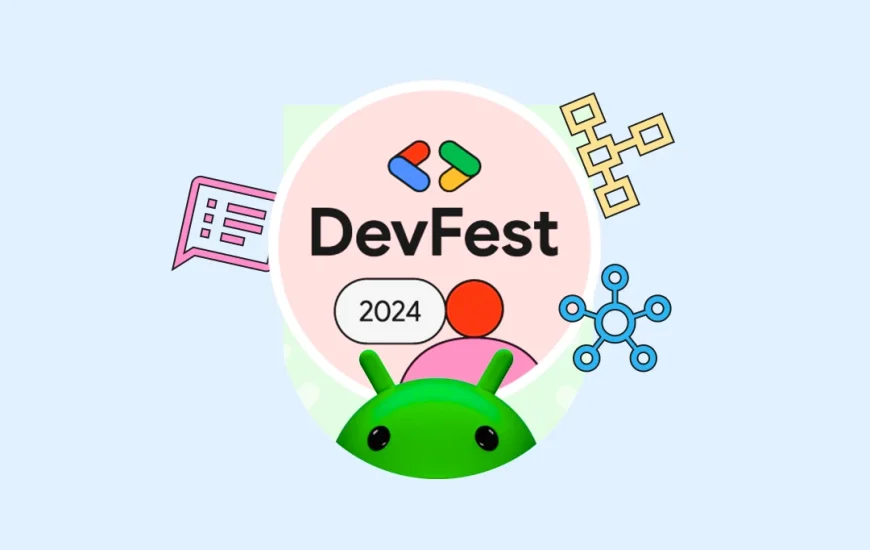 Android 15 Launch, Google DevFest, and More Google Gossips