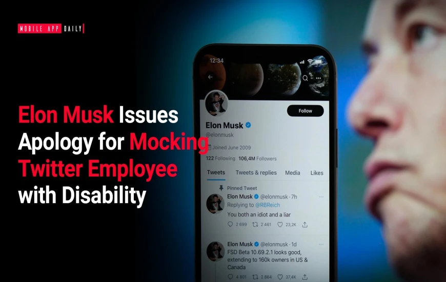 Elon Musk has apologized for publicly mocking a Twitter employee