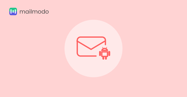 12 Best Android Email Apps in 2025