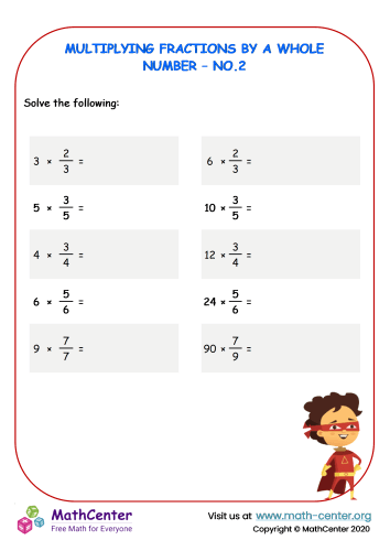 Multiplying fractions by a whole number No.2 | Worksheets | Math Center