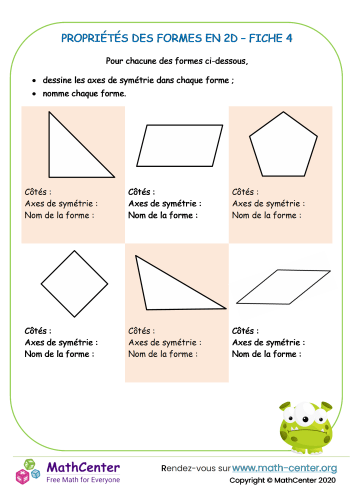 Propriétés des formes en 2d fiche4 | Fiches de travail | Math Center