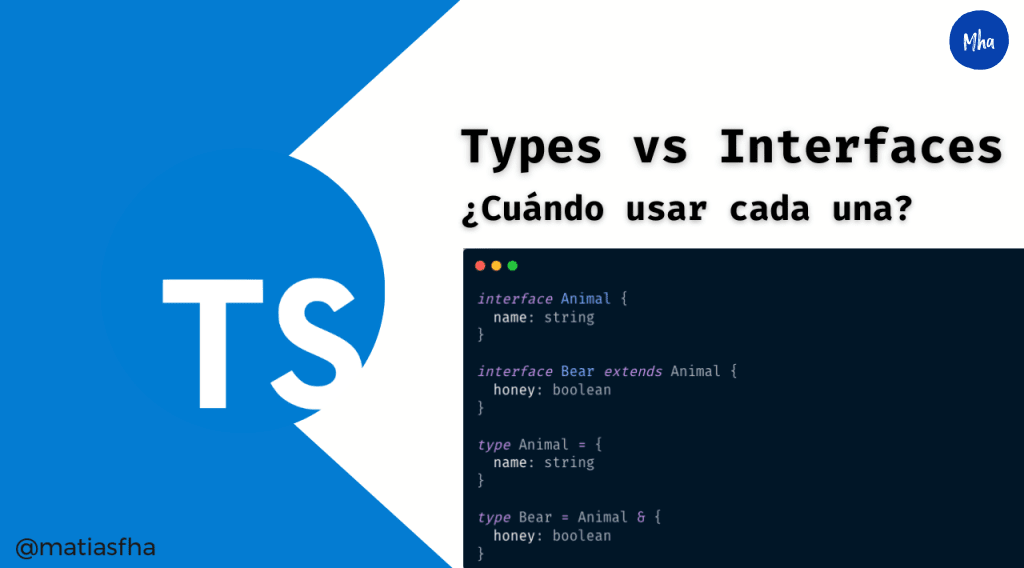 Types vs Interfaces ¿Cuándo utilizar cada una?