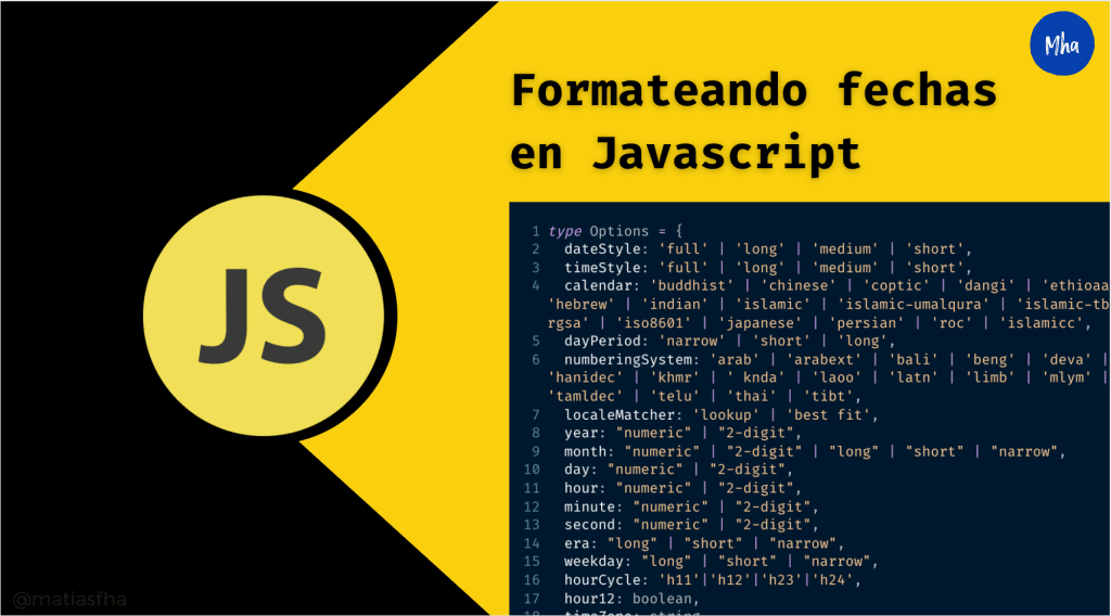Formateando fechas en Javascript Formateando fechas en Javascript