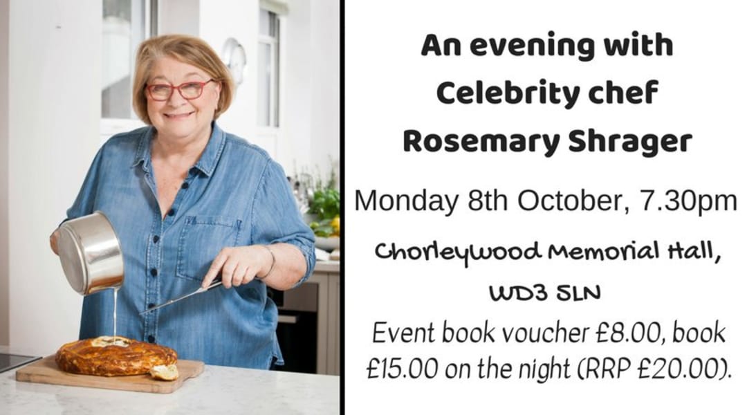 An evening with Celebrity chef Rosemary Shrager | Chorleywood Bookshop ...