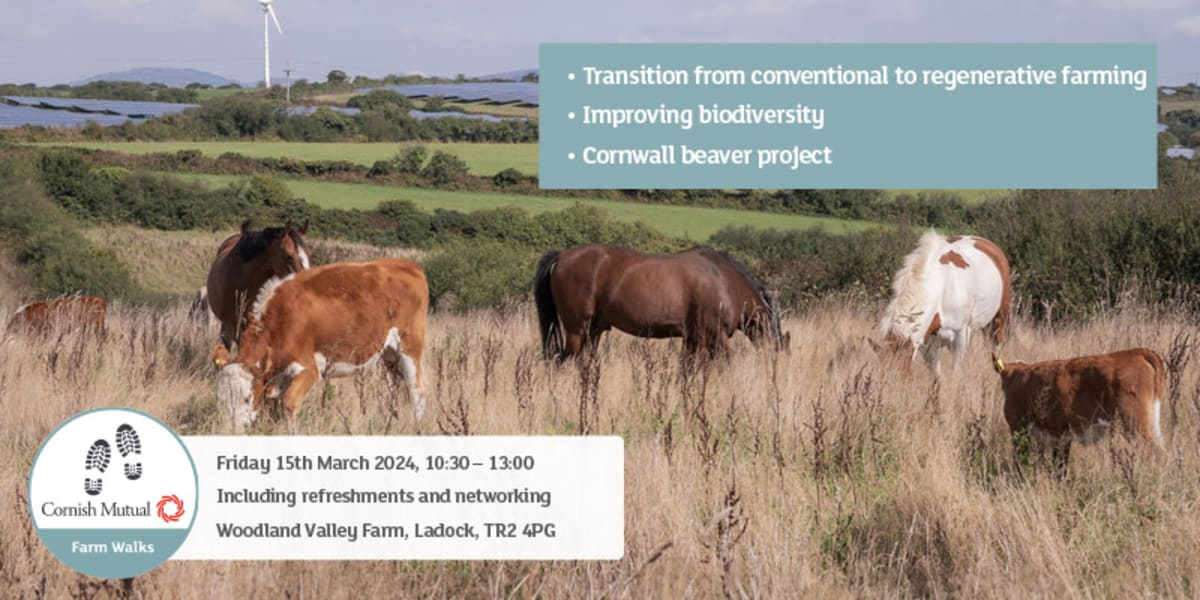 Exploring regenerative farming & getting nature... | Cornish Mutual ...