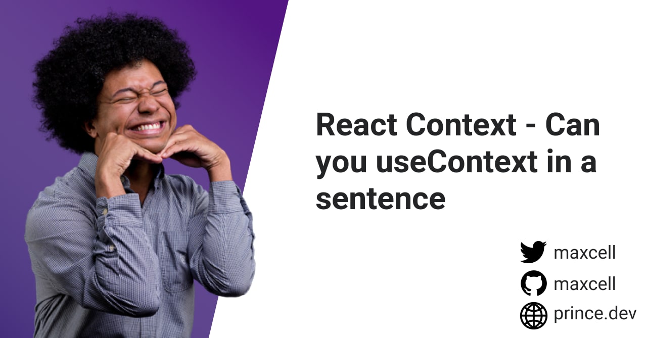 React Context - Can you useContext in a sentence