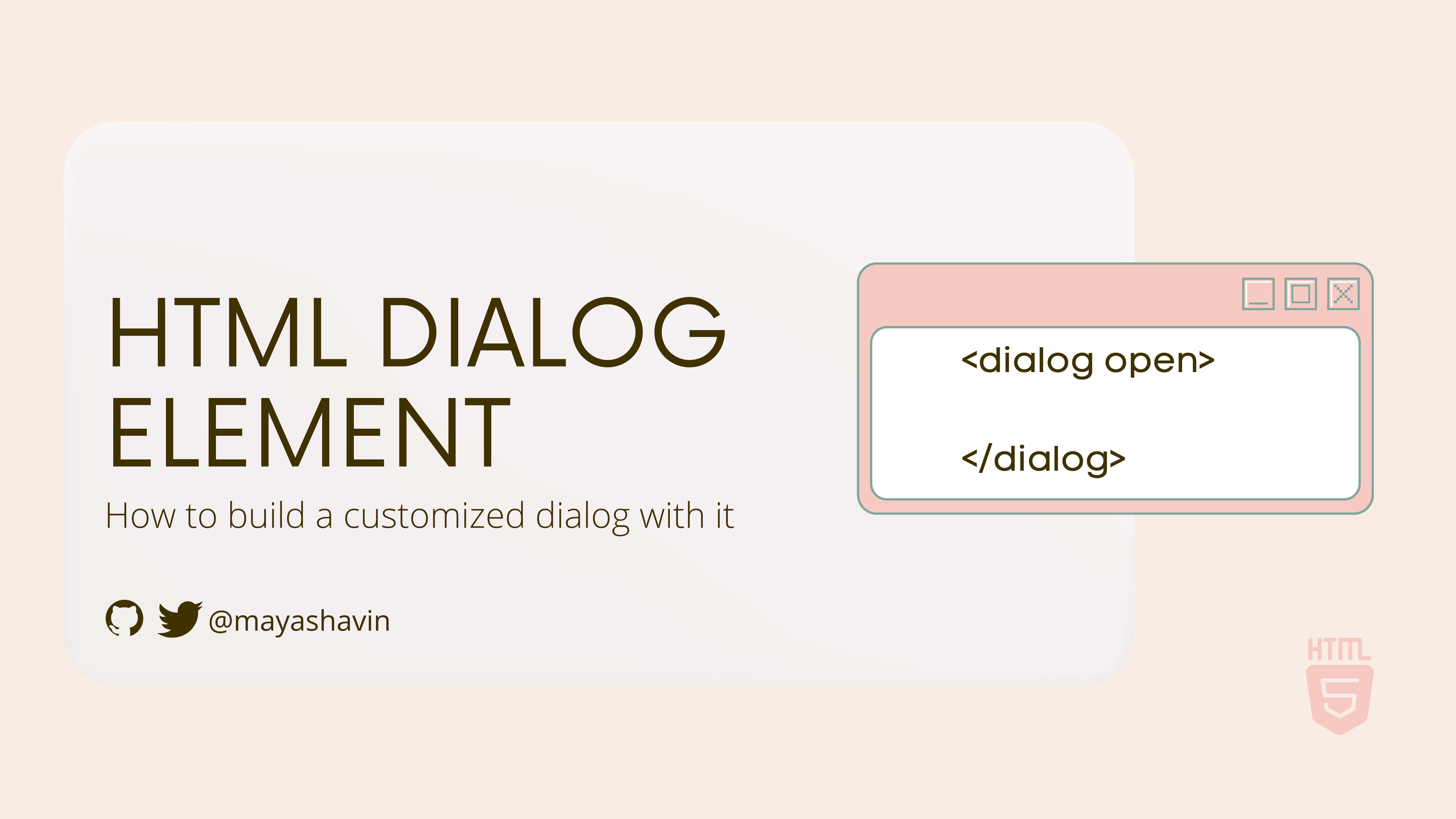 Exploring the HTML Dialog element Exploring the HTML Dialog element