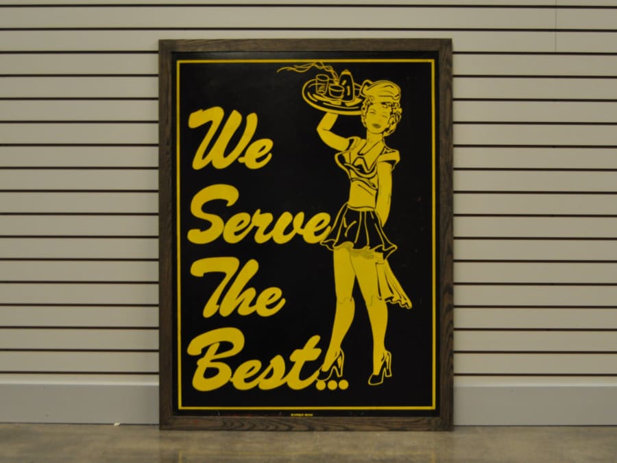 We Serve The Best Sign 38x51 for sale at Kissimmee 2014 as M263 - Mecum ...