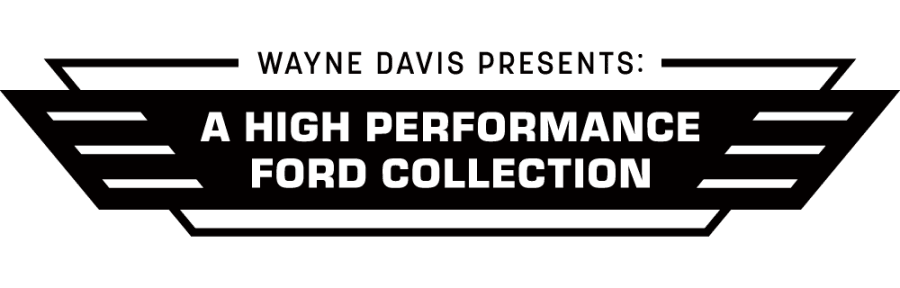 Wayne Davis Presents: A High Performance Ford Collection At Mecum ...
