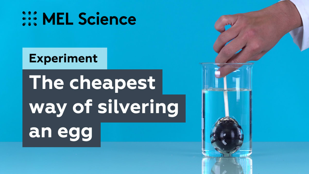“Silver eggshell” experiment | MEL Chemistry