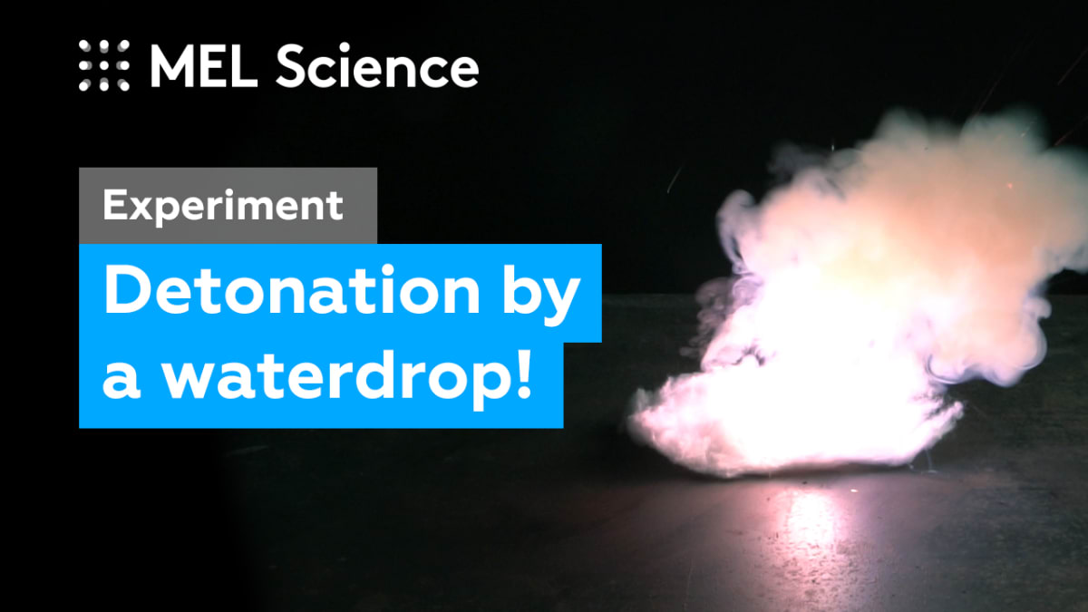 “Detonation by water” experiment | MEL Chemistry