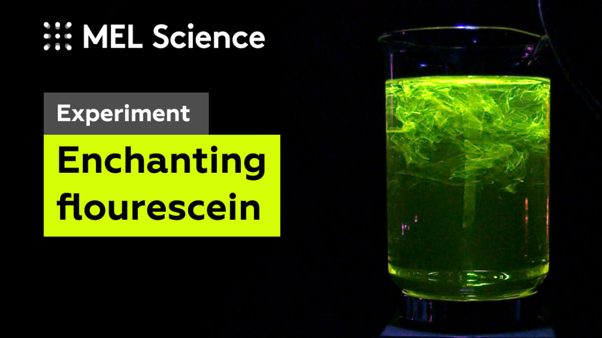 “Enchanting fluorescein” experiment | MEL Chemistry