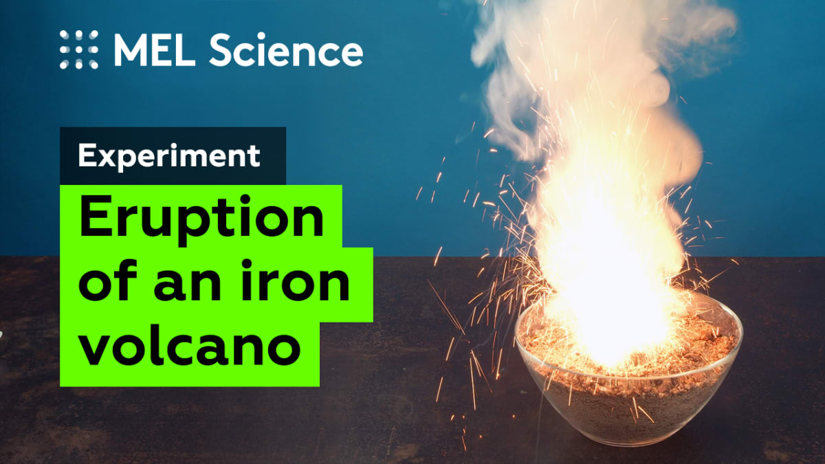 “Iron volcano” experiment | MEL Chemistry
