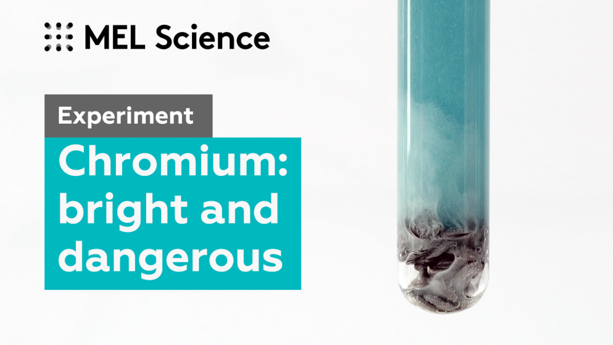 Chromium: bright and dangerous | MEL Chemistry