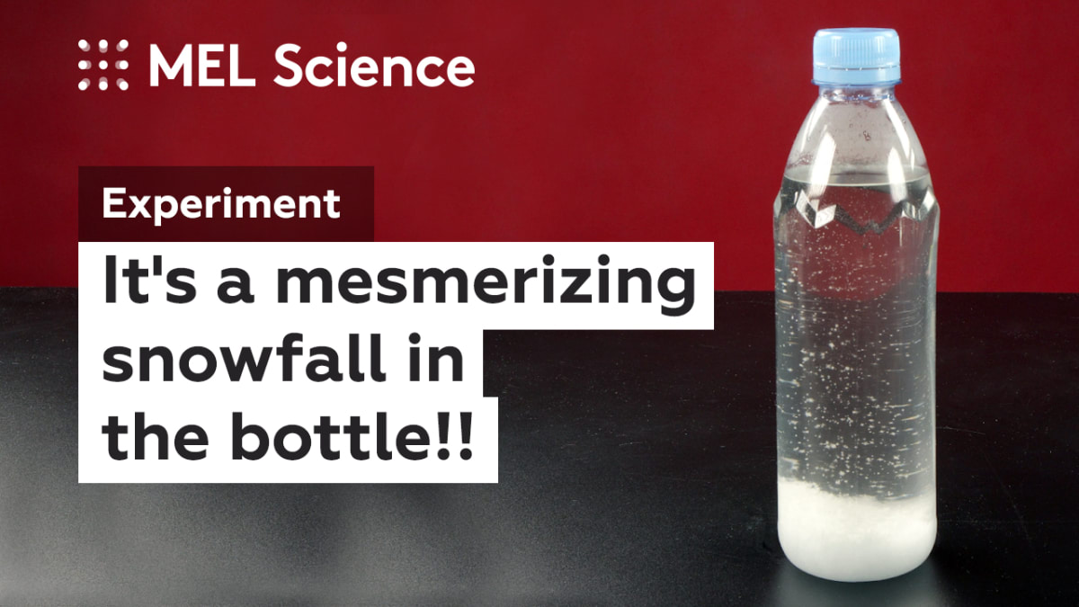 “Snowfall in a bottle” experiment | MEL Chemistry