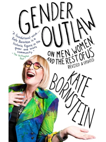 Sonstige Verlage Roman - Gender Outlaw: On Men, Women, and the Rest of ...
